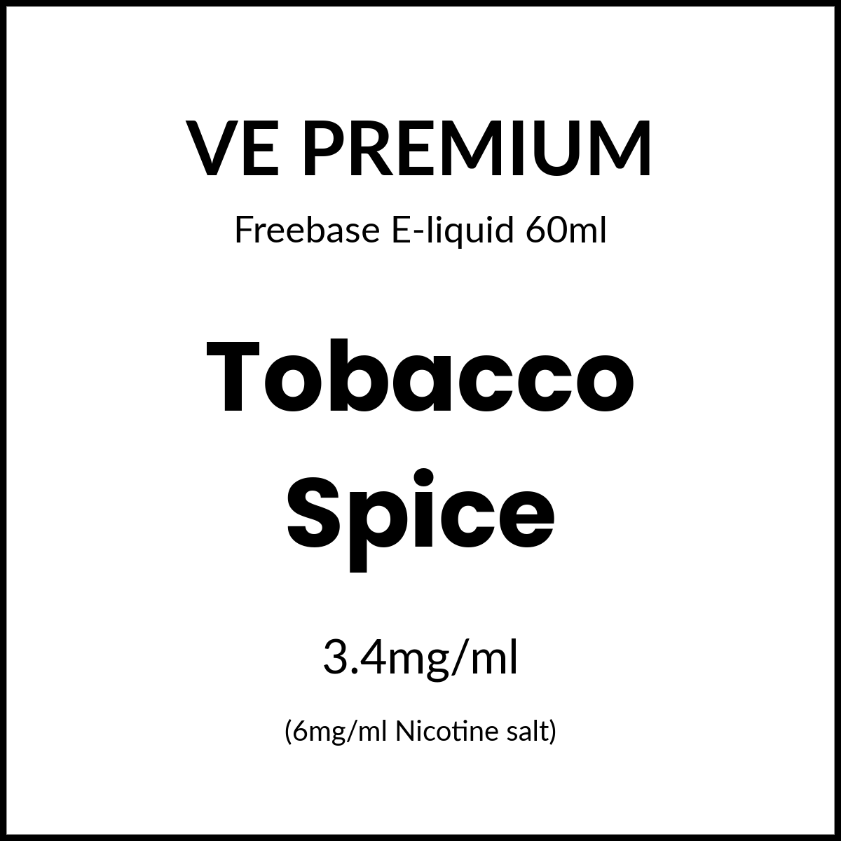VE Premium - Tobacco Spice 60ml/3mg — Vape Nation